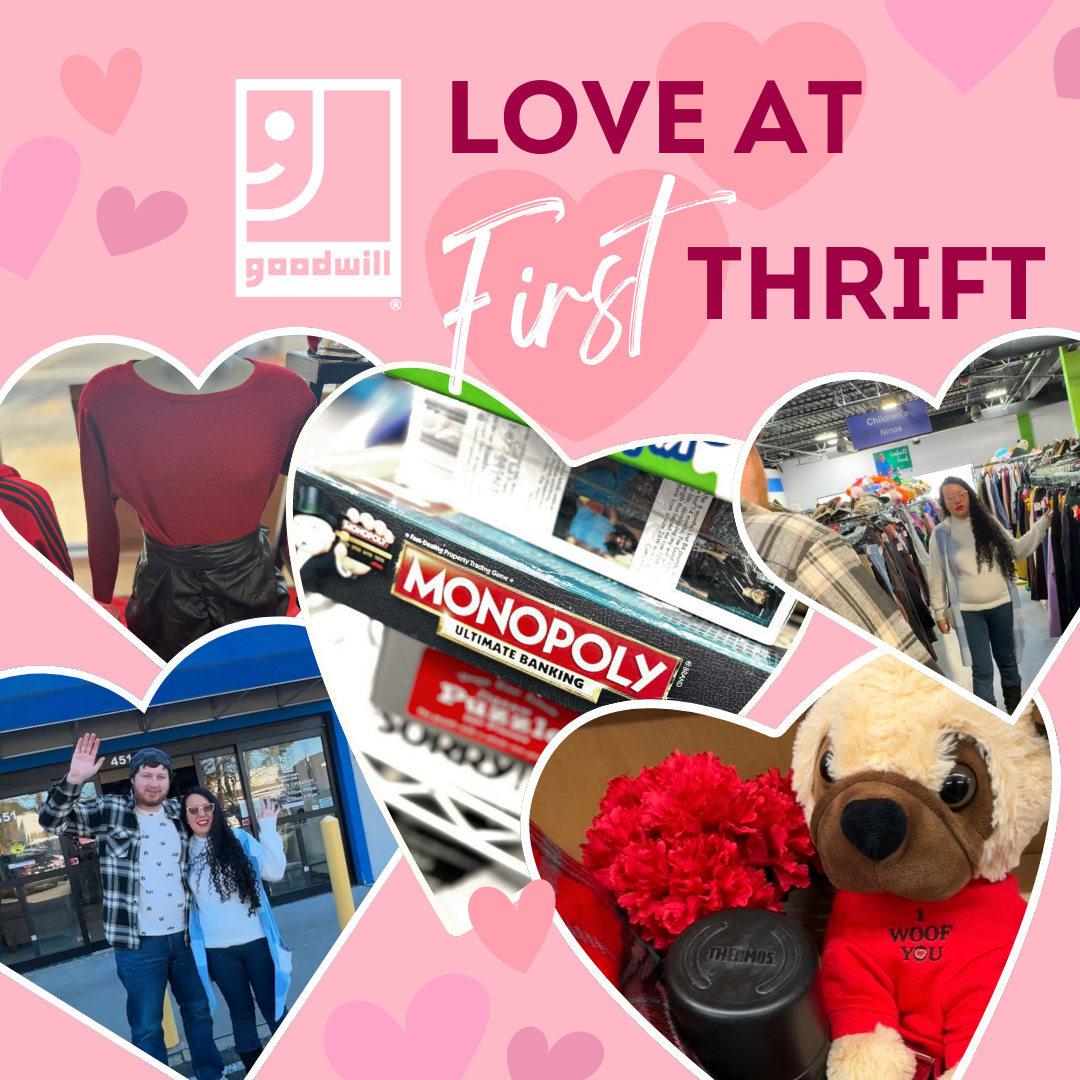 Love At First Thrift - Goodwill Industries of New Jersey and Philadelphia